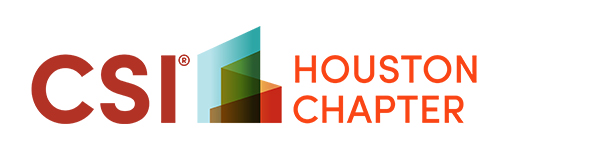 CSI Houston - Chapter News